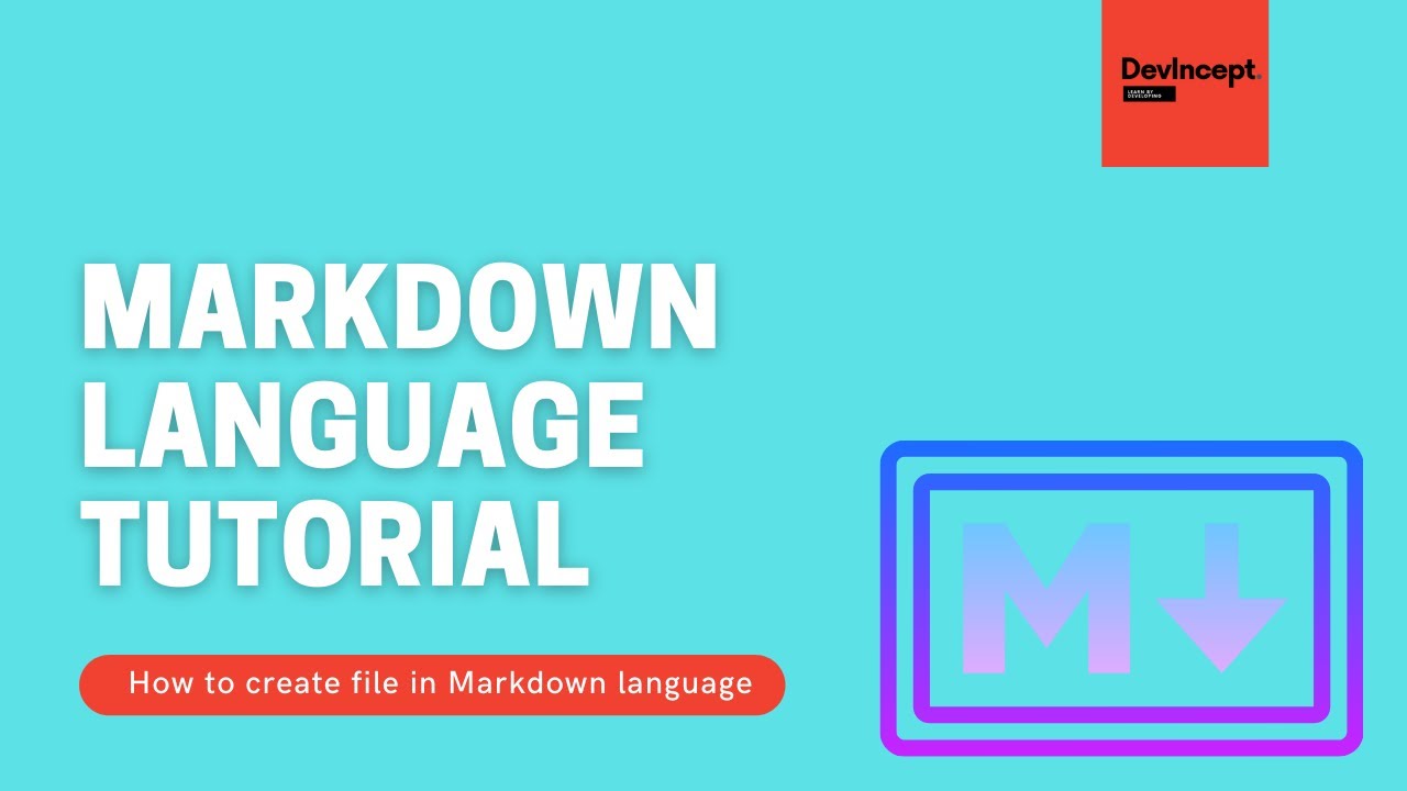 Markdown Language Tutorial Better Documentation Practices Devincept