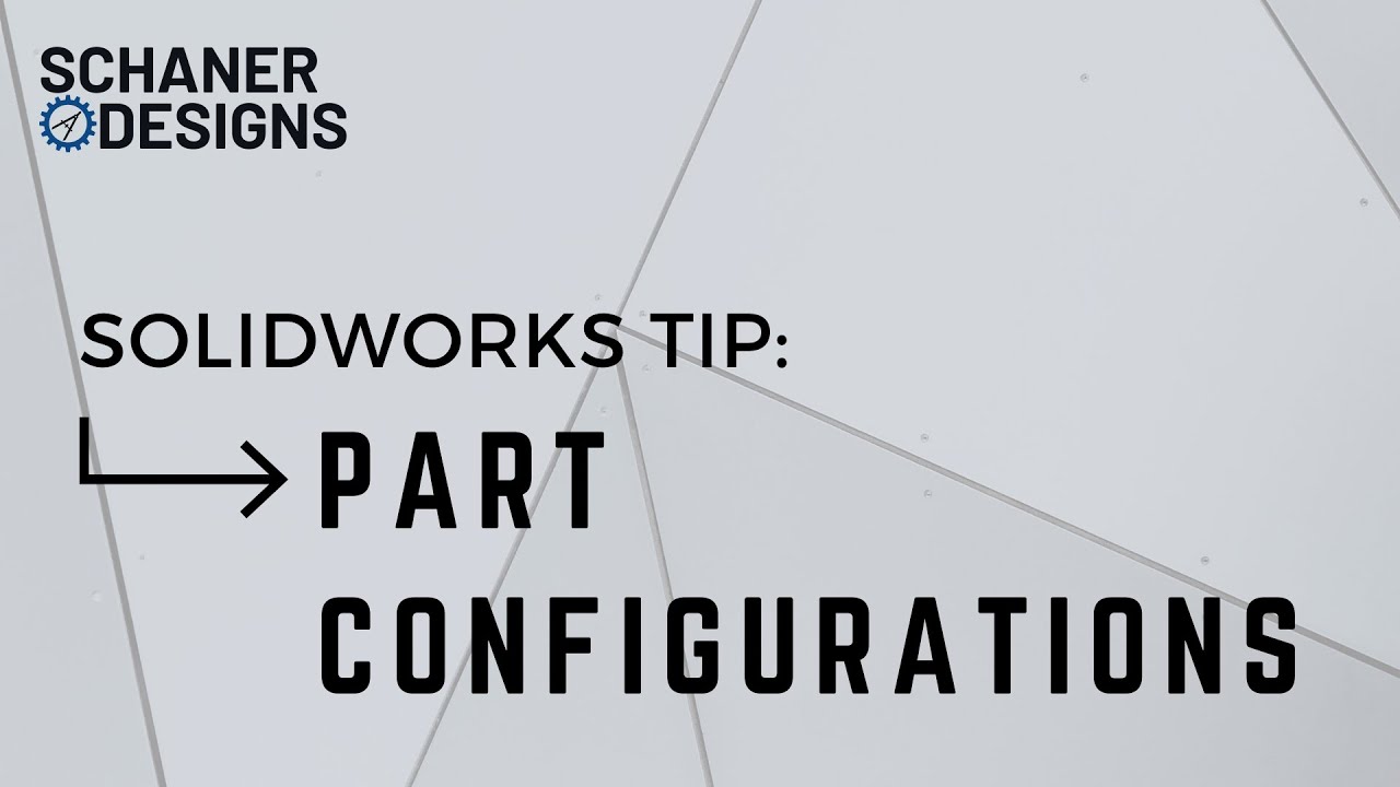 Solidworks Tip: Part Configurations - YouTube