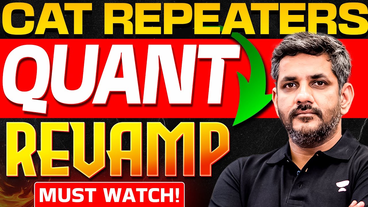 QUANT Revamp for CAT Repeaters – MUST ATTEND Session for All Repeaters ...