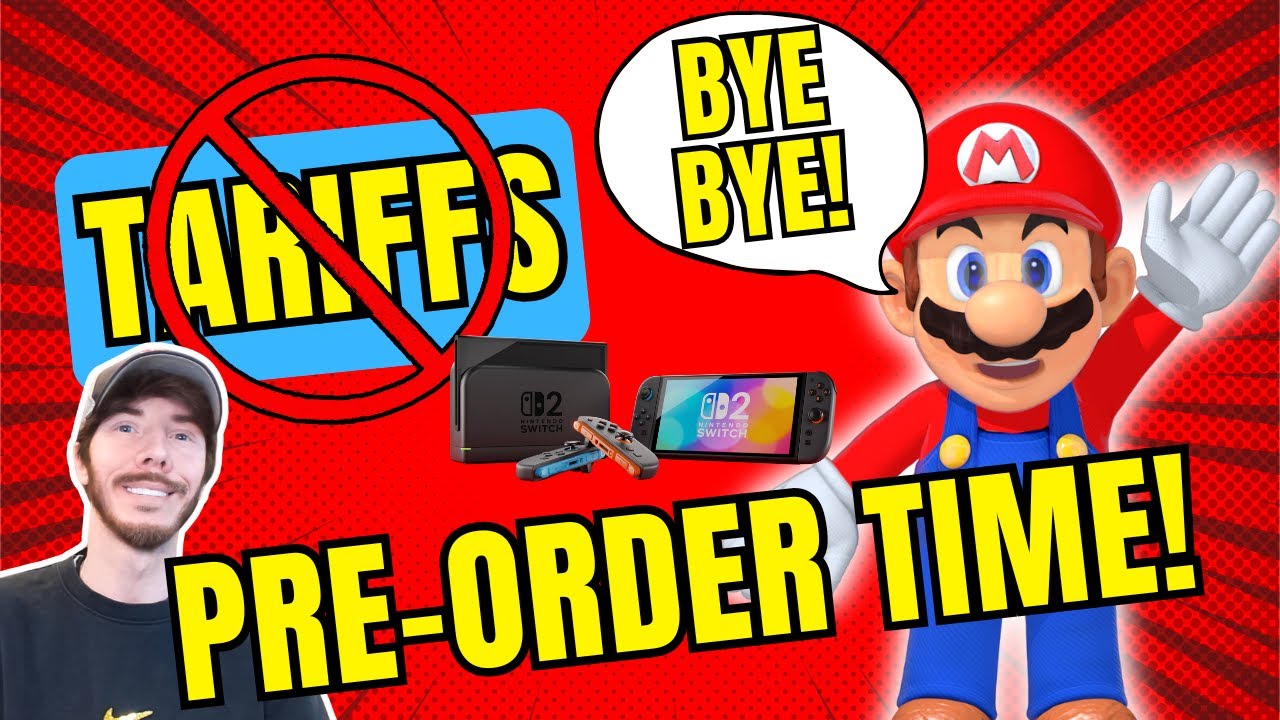 Switch 2 Pre-Order Update - TARIFFS PAUSED! - YouTube
