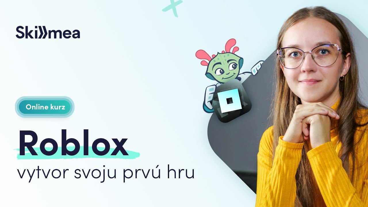 Online kurz Roblox: vytvor svoju prvú hru - trailer | Skillmea - YouTube