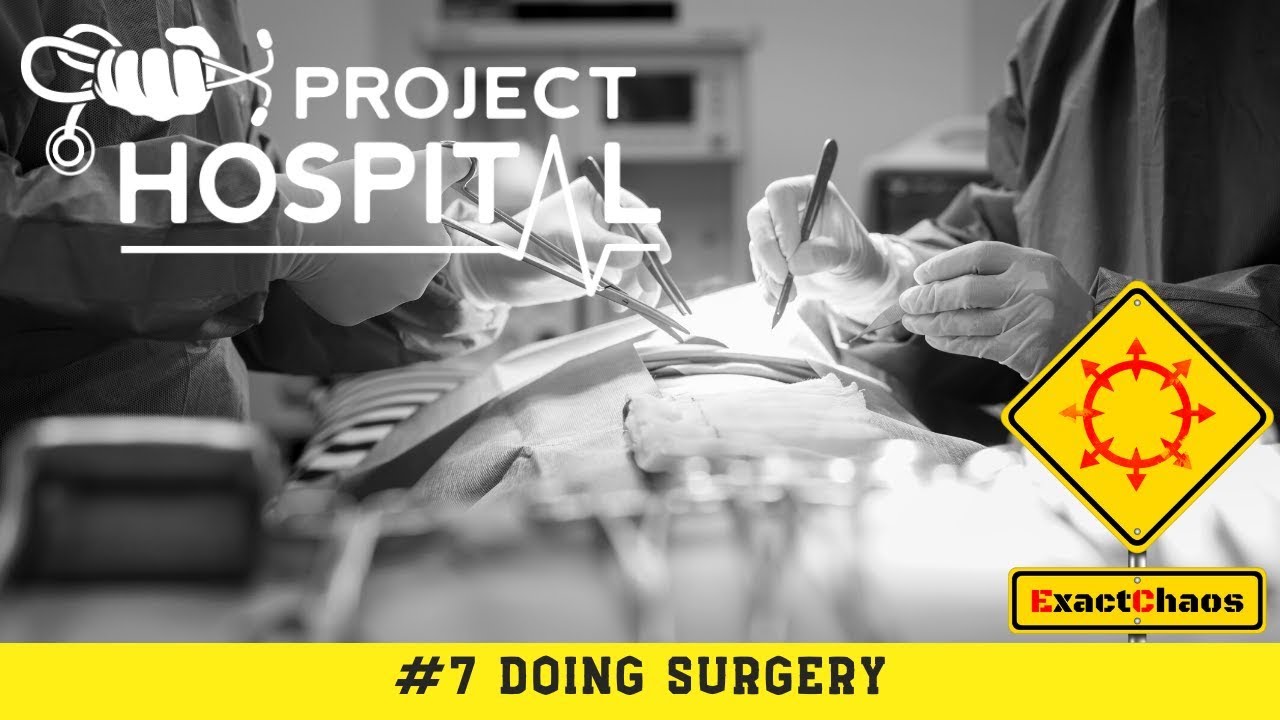 Project Hospital - Emergency Master - #7 Doing Surgery - YouTube