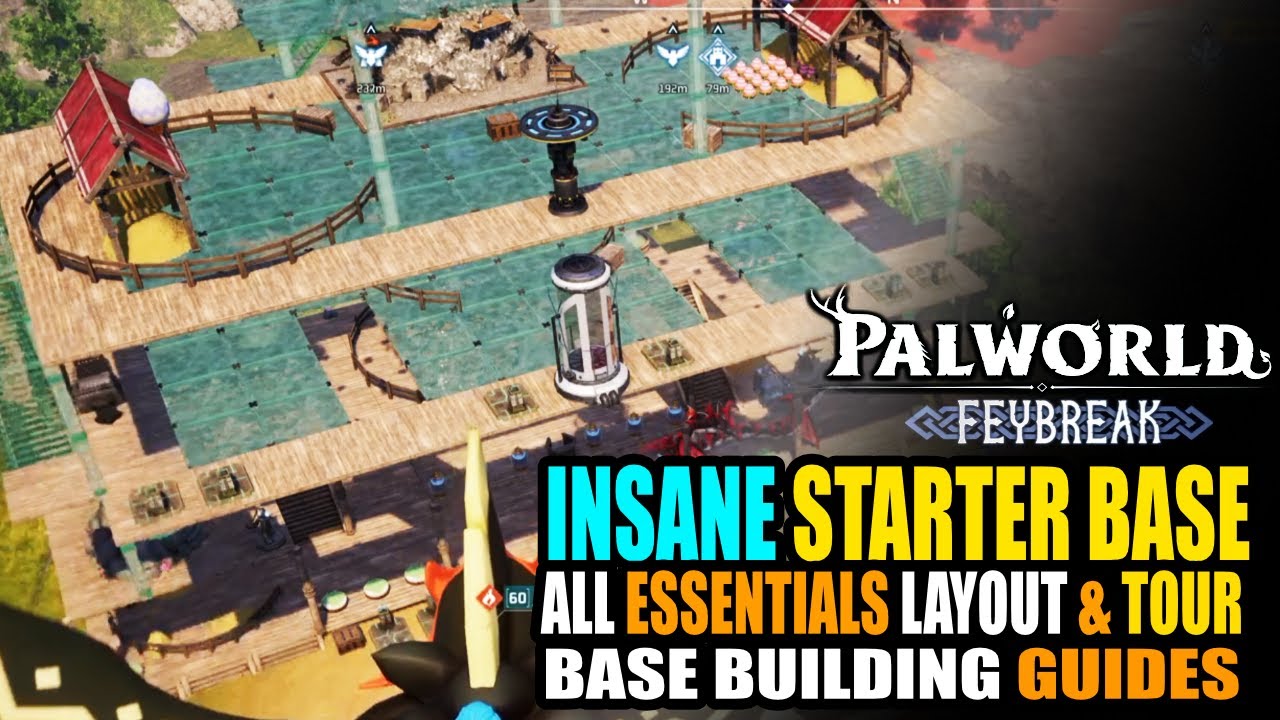 Palworld Starter Base Layout & Tour Tips & Tricks for Endgame Bases ...
