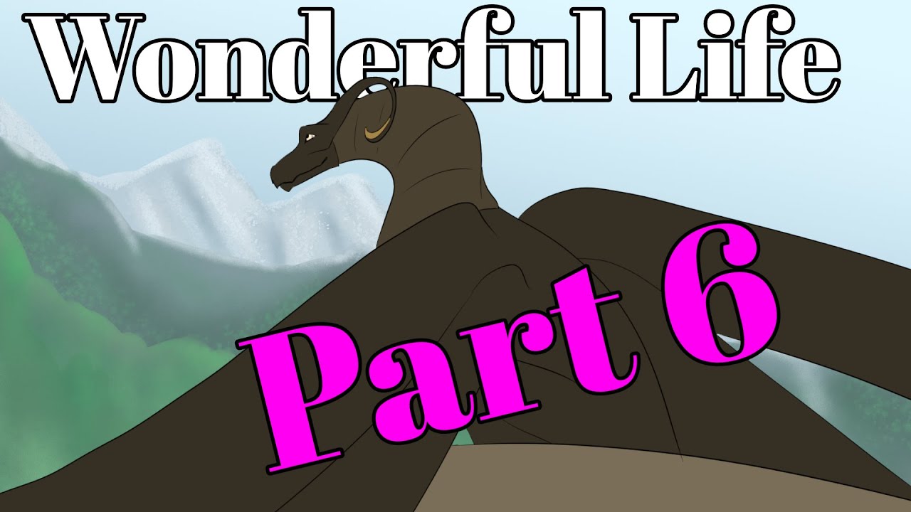 Part 6 | Wonderful Life | OC MAP - YouTube