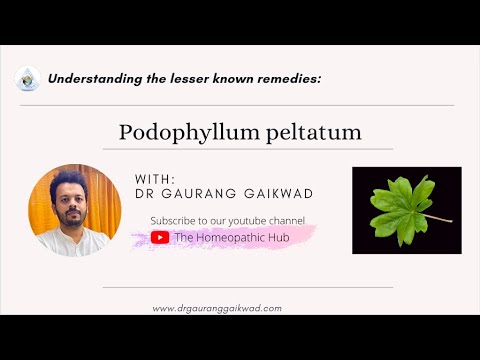 Understanding Podophyllum with Dr Gaurang - YouTube