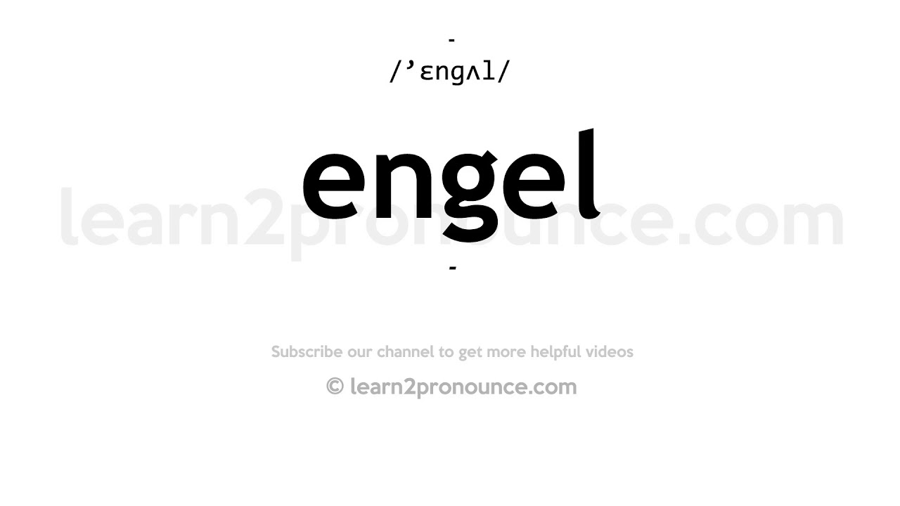 How to pronounce Engel | English pronunciation - YouTube
