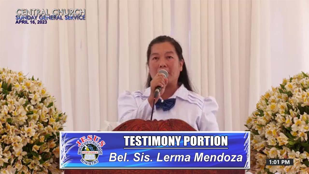JMCIM | Testimony Portion | Bel. Sis. Lerma Mendoza | April 16, 2023 ...
