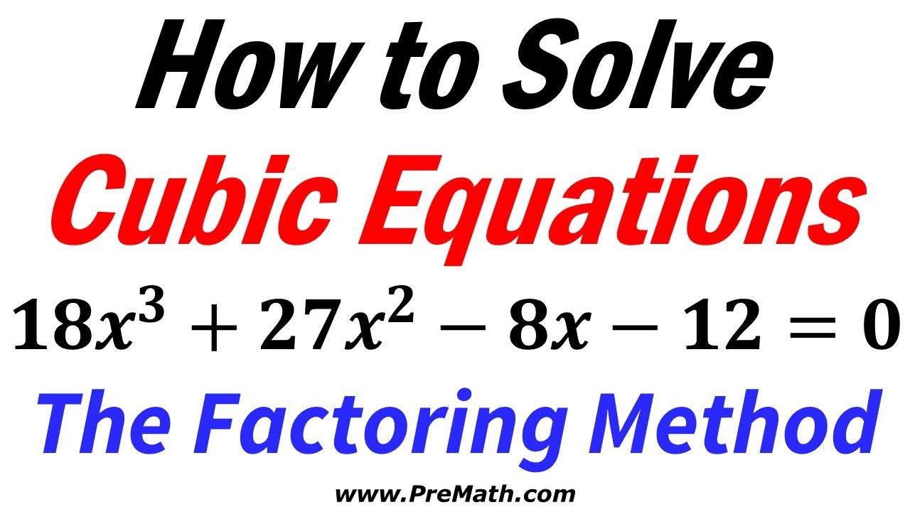 How to Solve Cubic Equations by Factoring | Simple and Easy Tutorial ...