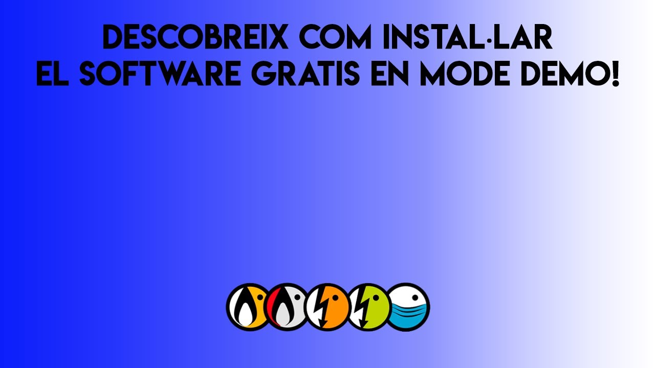 Descobreix com instal·lar el SOFTWARE GRATIS EN Mode Demo! - YouTube