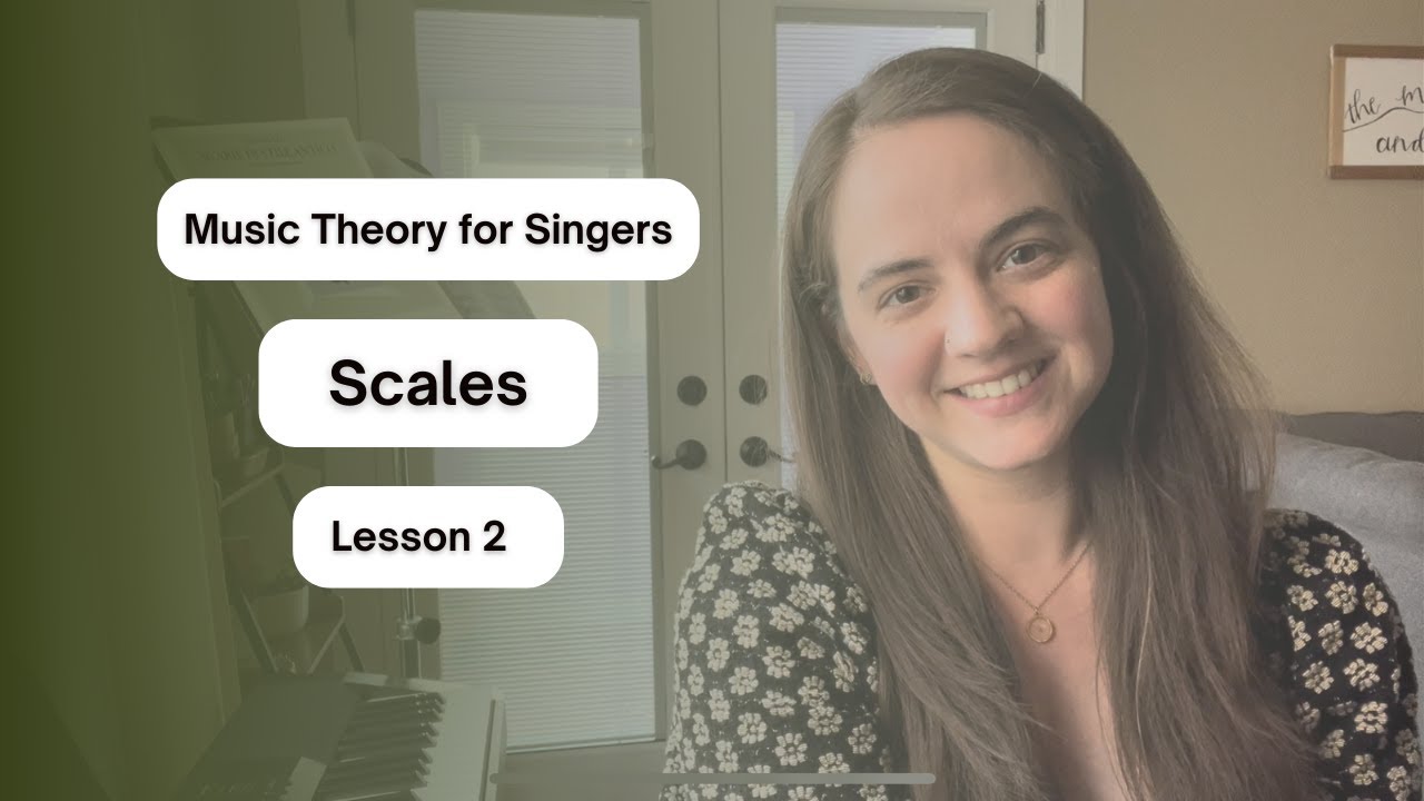 Music Theory For Singers: Scales, Lesson 2 - YouTube