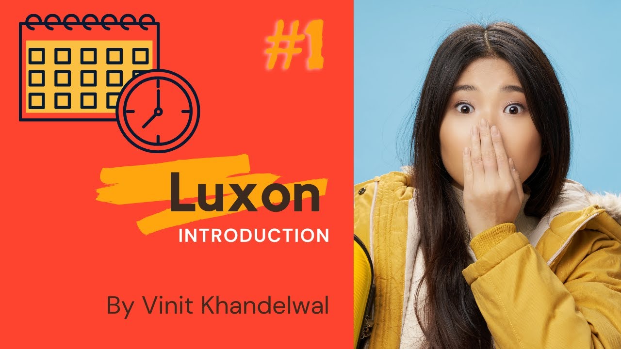 Luxon #1 Introduction - YouTube