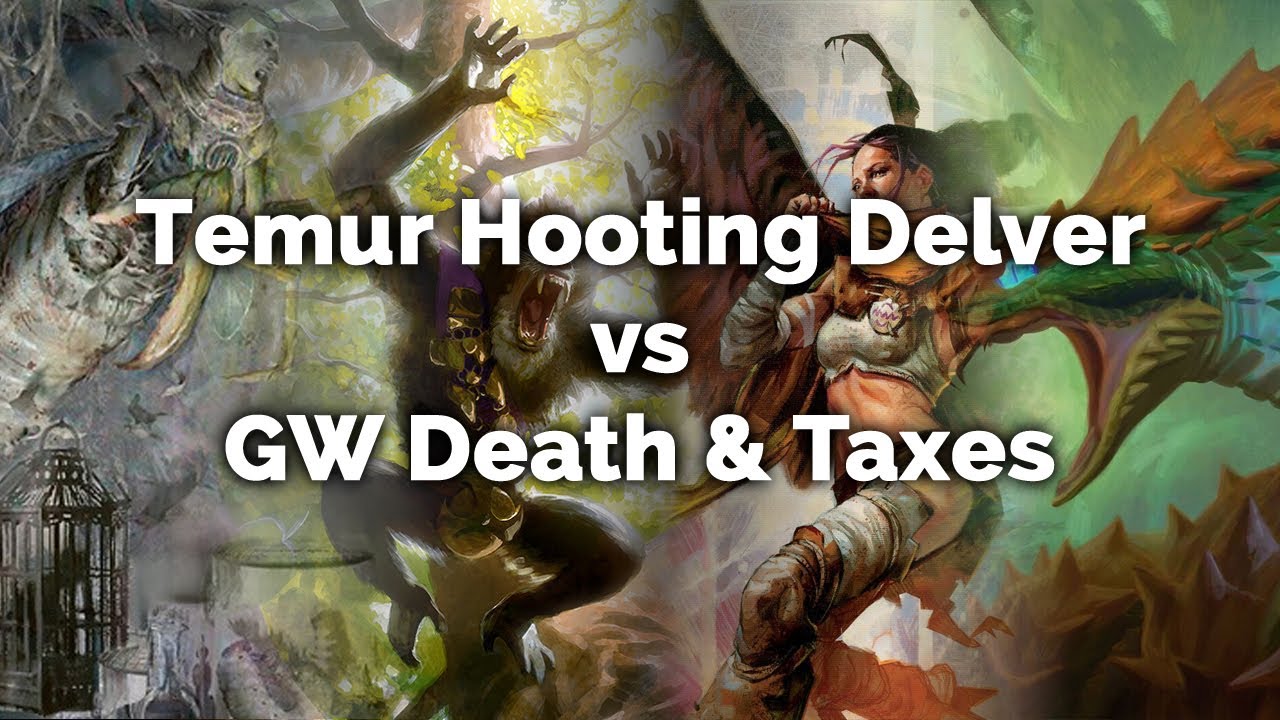 MTG Modern: Temur Hooting Delver vs GW Death & Taxes - Magic: The ...