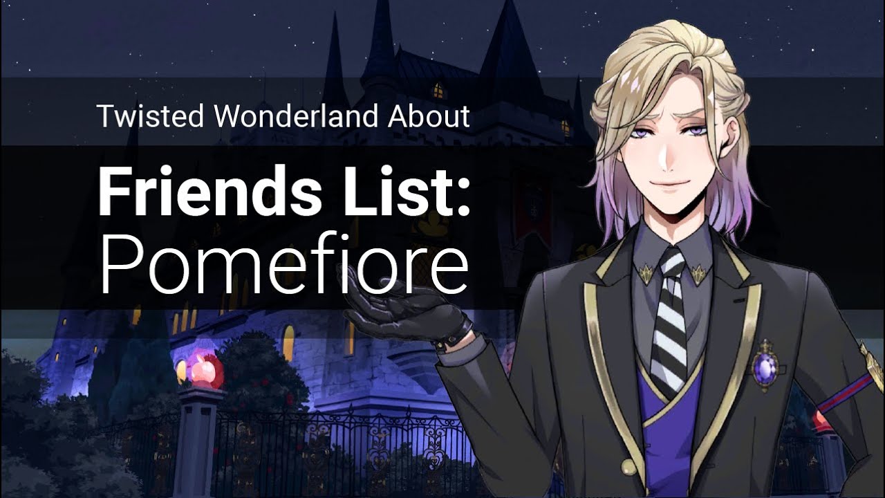 About Twisted Wonderland: Friends (Pomefiore) - YouTube