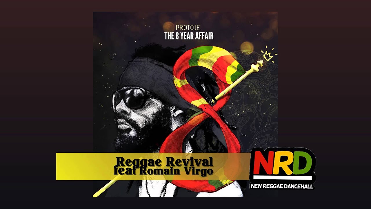 Protoje - Reggae Revival feat. Romain Virgo - YouTube