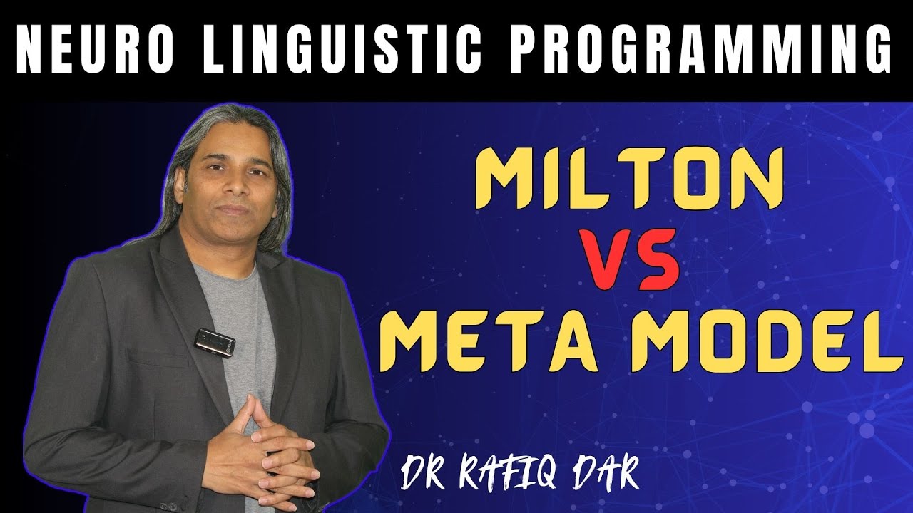 MILTON VS META MODEL l NLP l Dr Rafiq Dar - YouTube