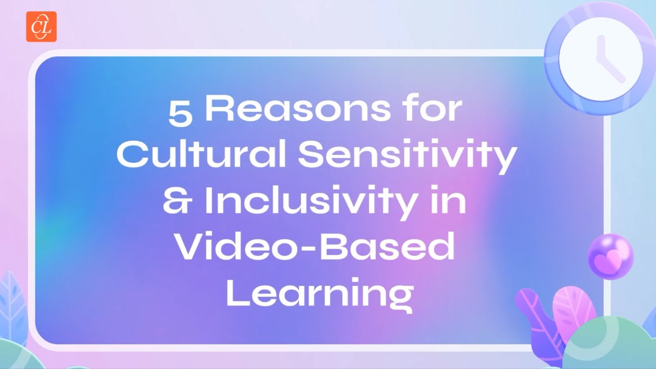 5 Benefits of Cultural Sensitivity in Video-Based Learning - YouTube