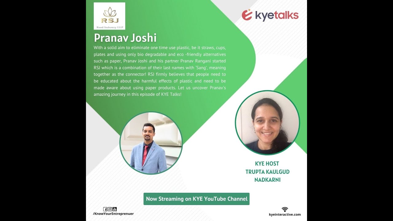 KYE Talks with Pranav Joshi, Founder of RSJ Food Industry LLP - YouTube