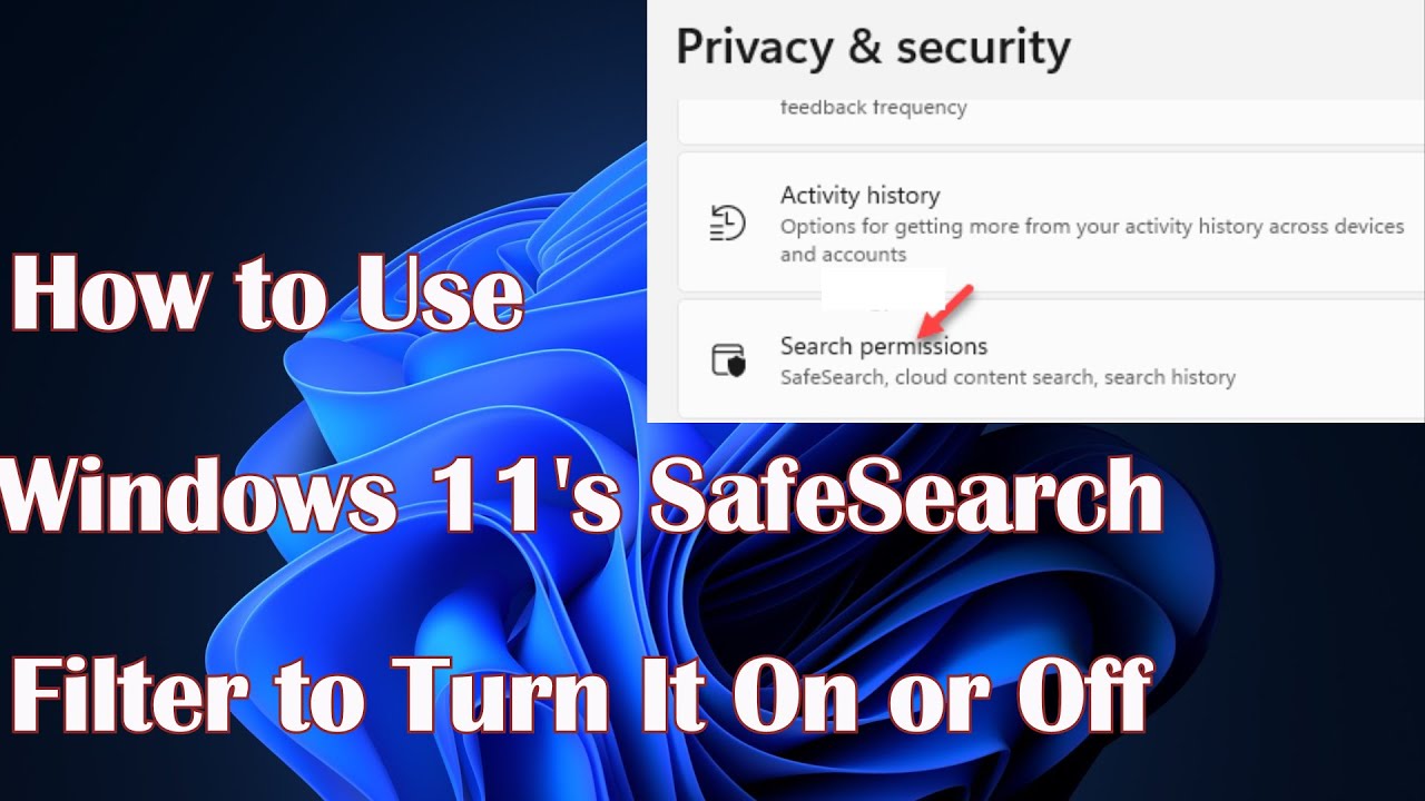 How to Use Windows 11's SafeSearch Filter to Turn It On or Off - YouTube