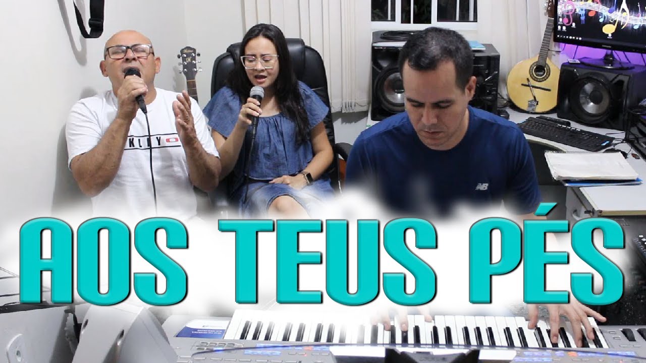 Derly, Lais, Sarah, Juninho e Jonas Benichio - Aos Teus Pés - YouTube