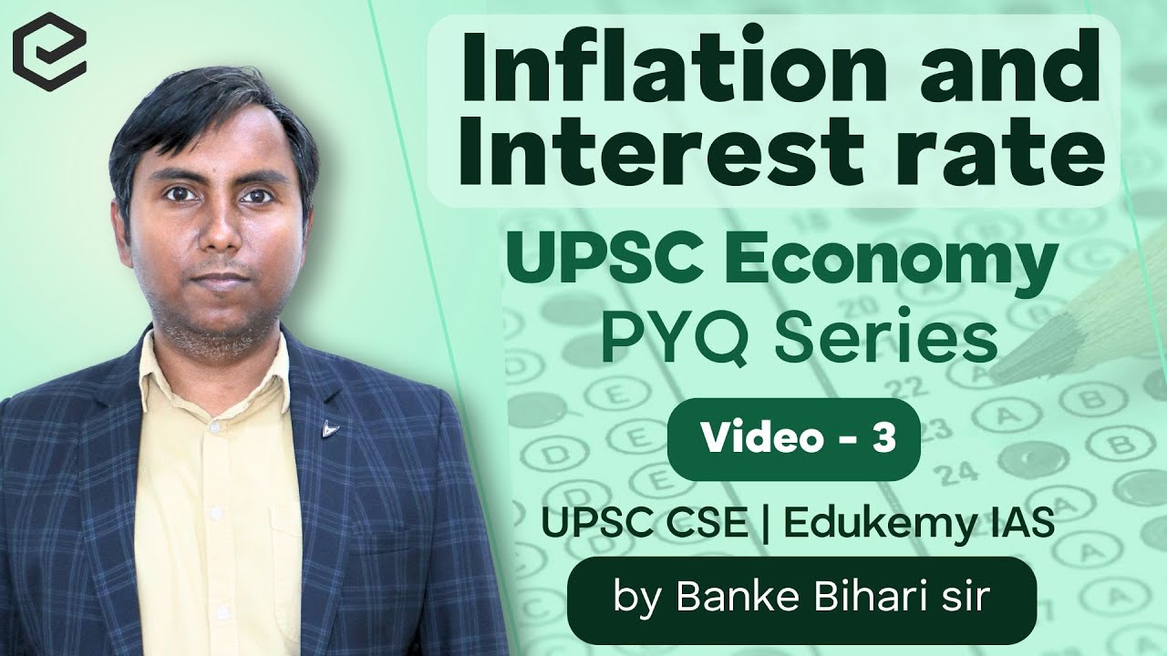 Inflation and Interest rate | Complete Economy for UPSC | MCQ-3 ...
