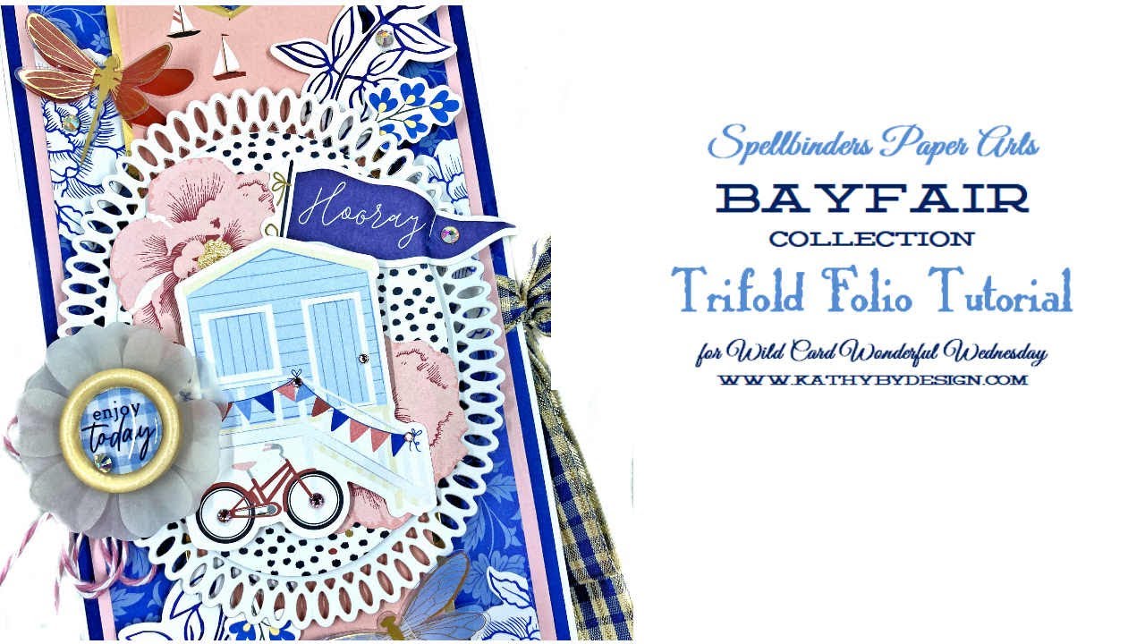 Spellbinders Bayfair Trifold Folio Tutorial - YouTube