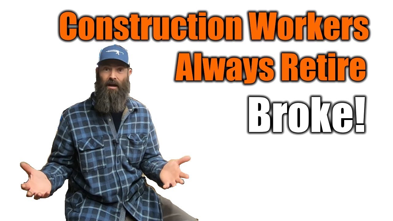 Why Construction Workers Are Always Broke | THE HANDYMAN BUSINESS ...