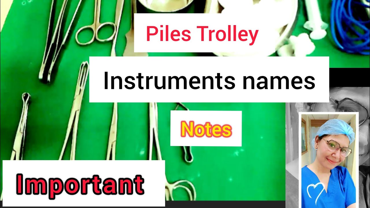 Piles Hemorrhoid instruments names | OT Basic information - YouTube