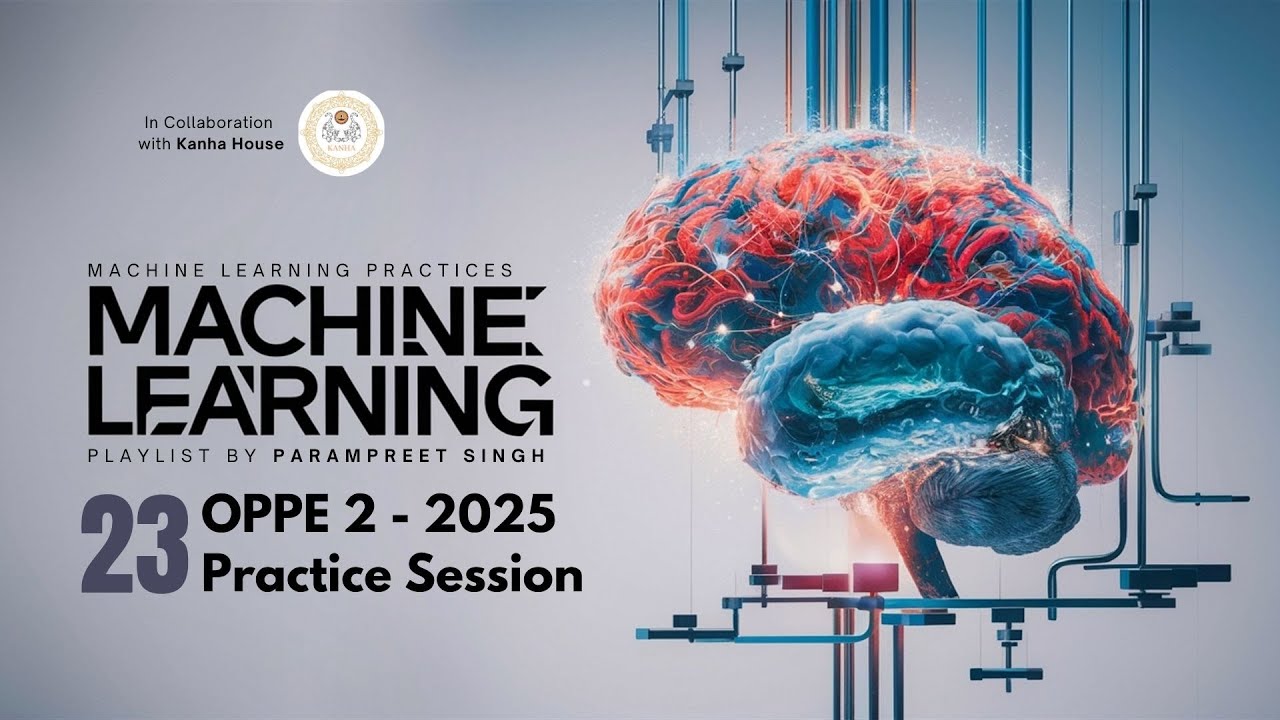 MLP OPPE 2 Revision Session 2025 | Machine Learning Practices I Session - 23 - YouTube
