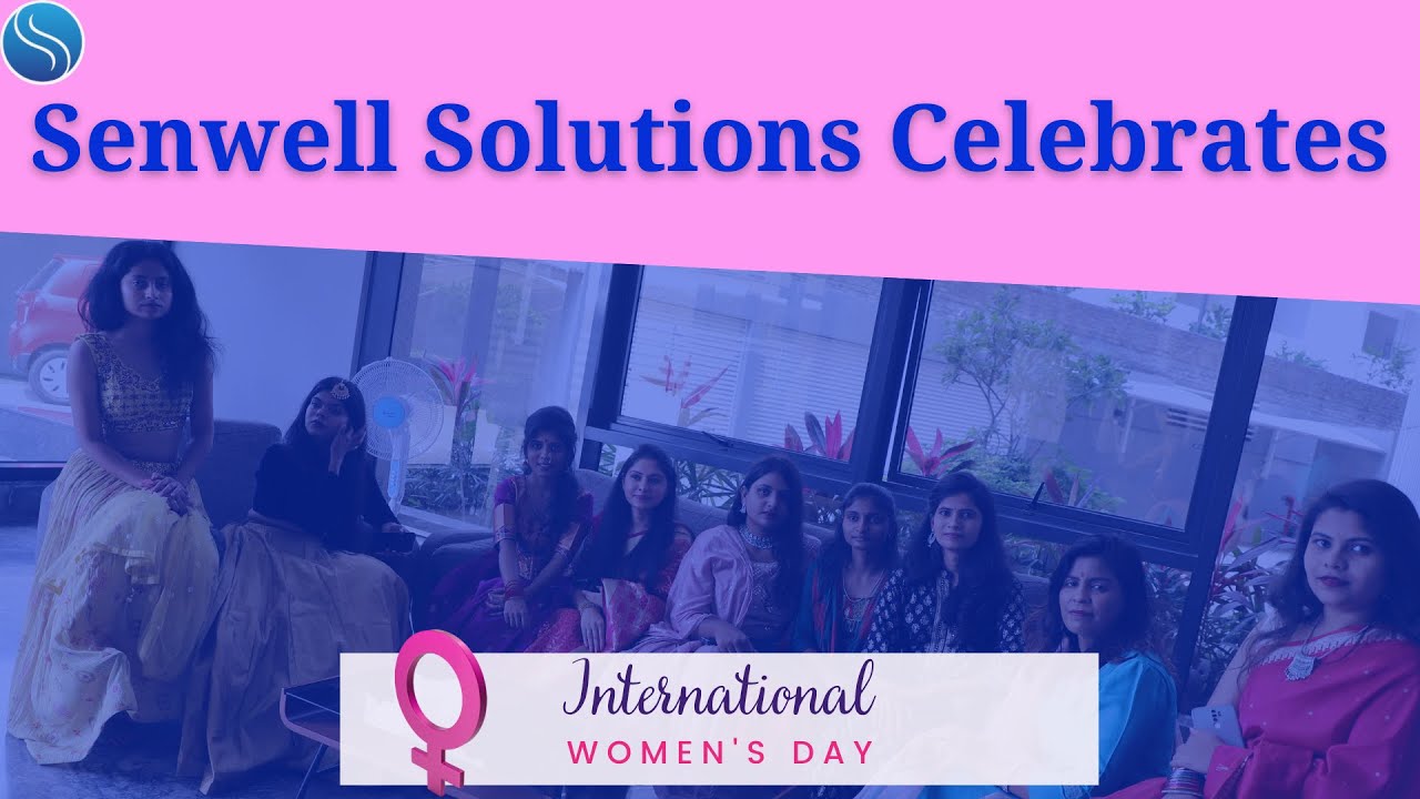 Women's Day Celebration At Senwell Solutions | International Women’s ...