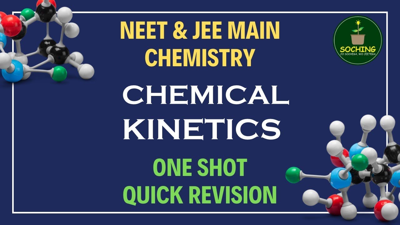 One Shot Quick Revision - Chemical kinetics | NEET & JEE Chemistry ...