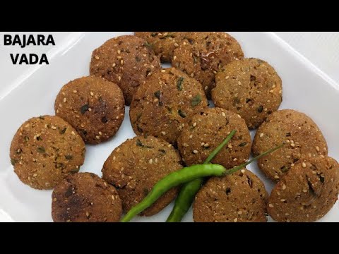 Bajra Vada Recipe | बाजरी ना वड़ा | Crispy Indian Snacks Recipe ...