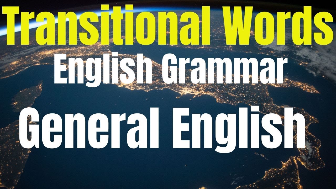 Transitional Words-English Grammar - YouTube