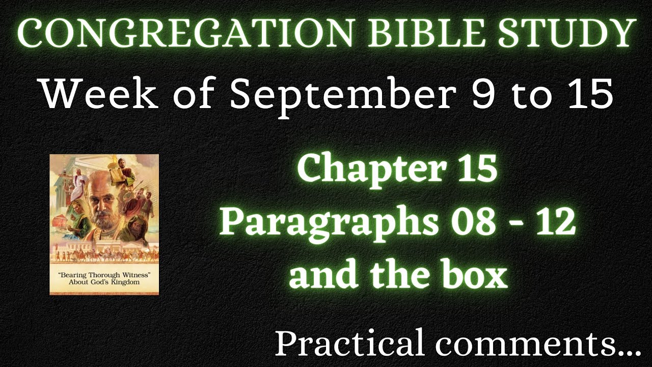 CONGREGATION BIBLE STUDY Week of September 09 to 15 ♡ Practical ...