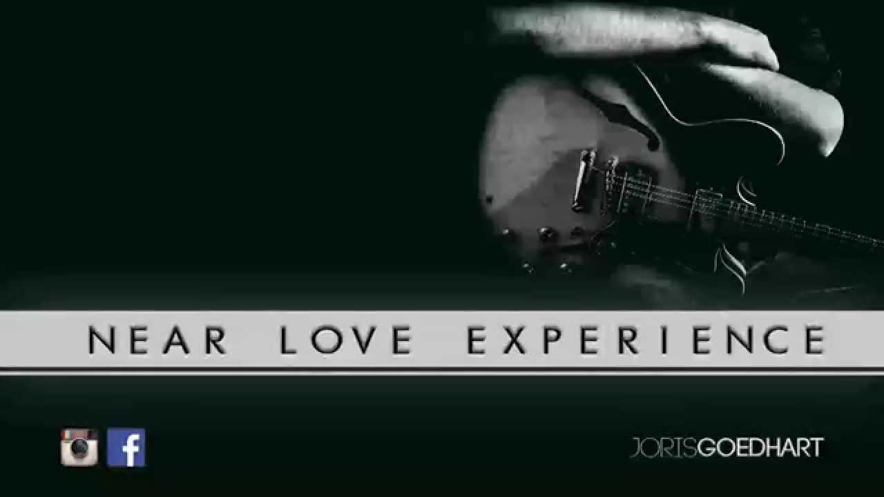 Joris Goedhart - Near Love Experience (Demo) - YouTube