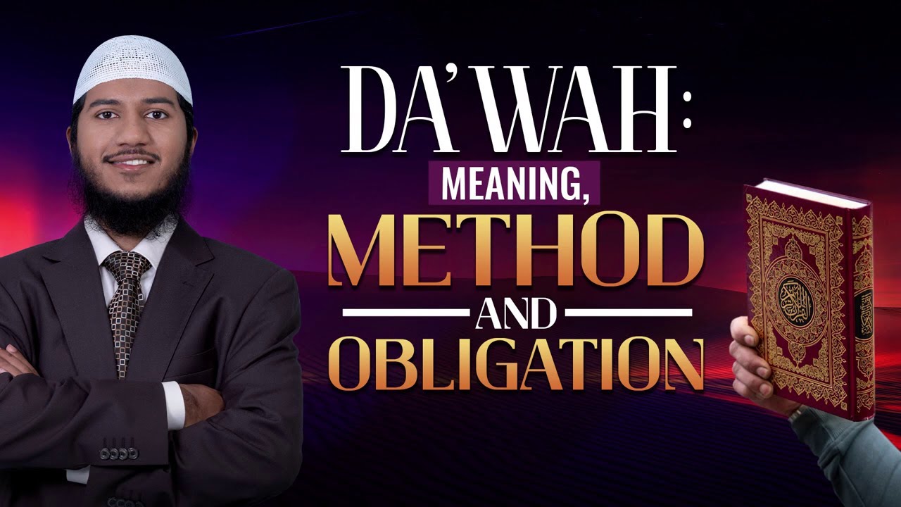 Dawah Meaning, Method and Obligation - Shaikh Fariq Naik - YouTube