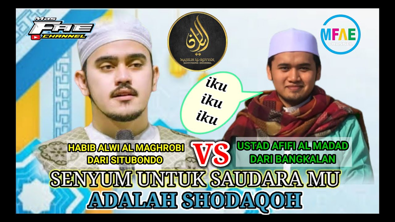 DUET ‼️ HABIB ALWI VS USTAD AFIFI SENYUM UNTUK SAUDARAMU ADALAH ...