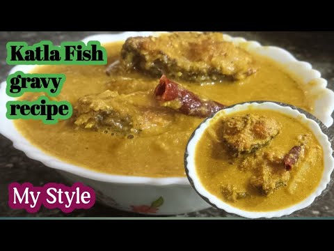 Katla Fish gravy recipe .#Fish recipe with mustard seeds paste #katla ...
