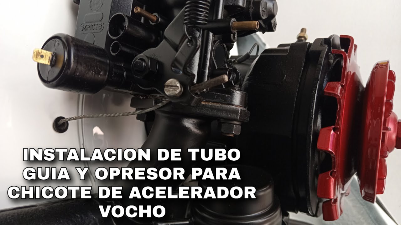 COMO INSTALAR TUBO GUIA PARA ACELERADOR DE VOCHO Y PRISIONERO - YouTube