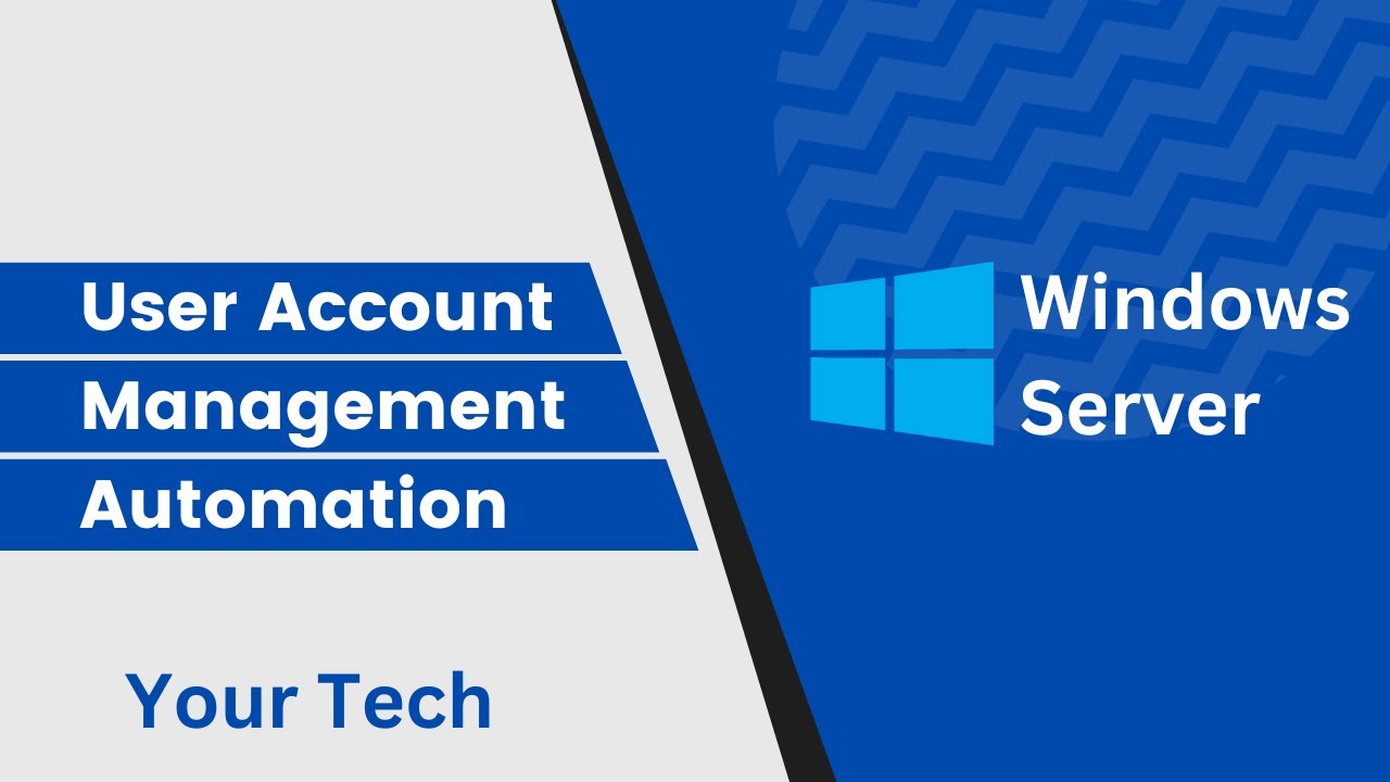 Windows Server 2019 User Account Management: Provisioning & De ...