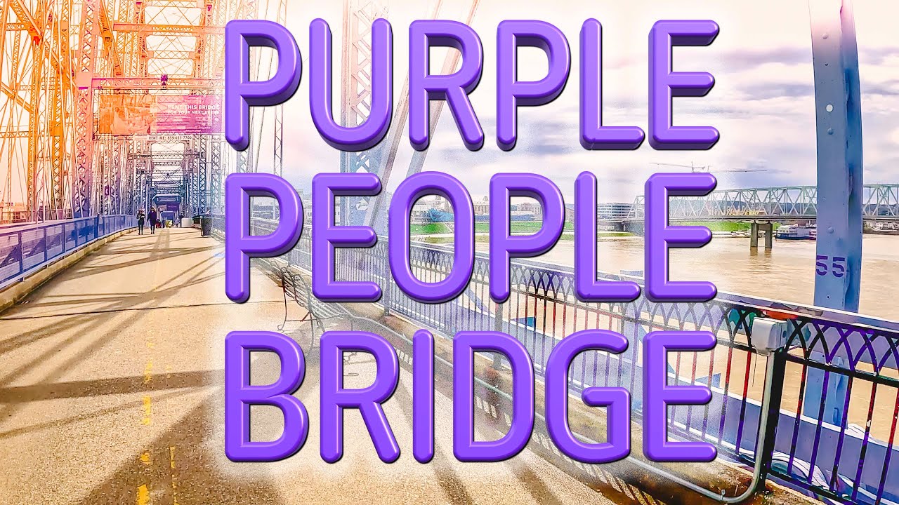 Purple People Bridge | Cincinnati OHIO📍⚓️🚢 #PurplePeopleBridge - YouTube