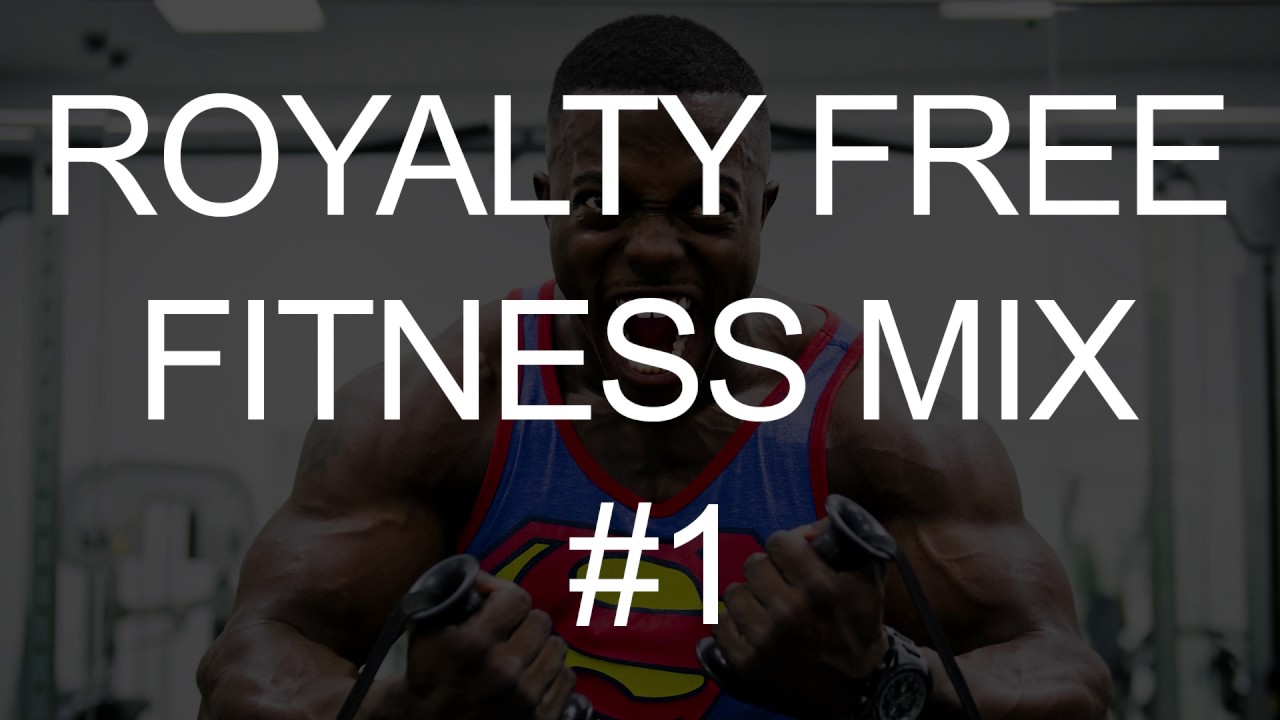 Fitness Mix #1 | Royalty Free Music - YouTube