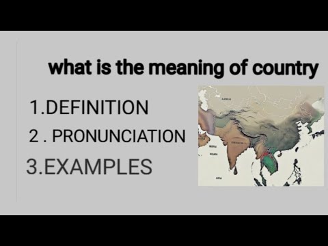 Definition of country || what is the meaning of country || country ...