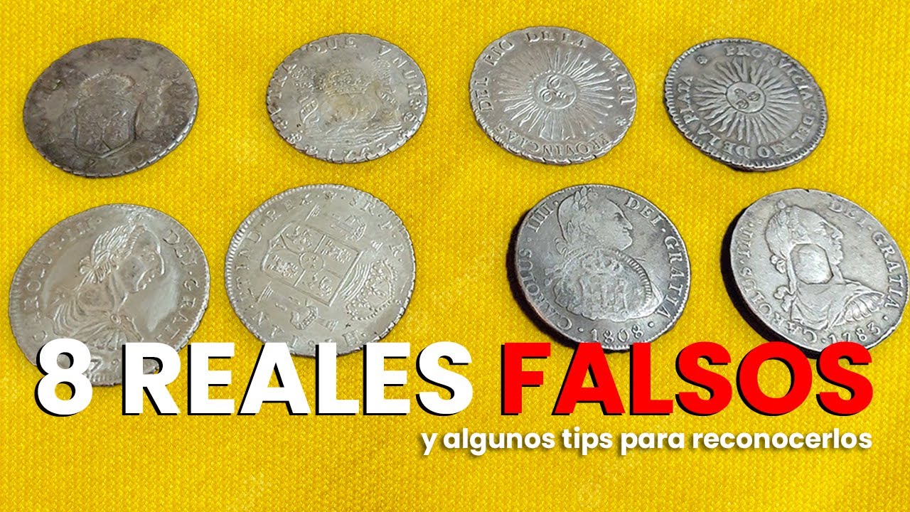 8 REALES FALSOS (y algunos tips para reconocerlos) - YouTube