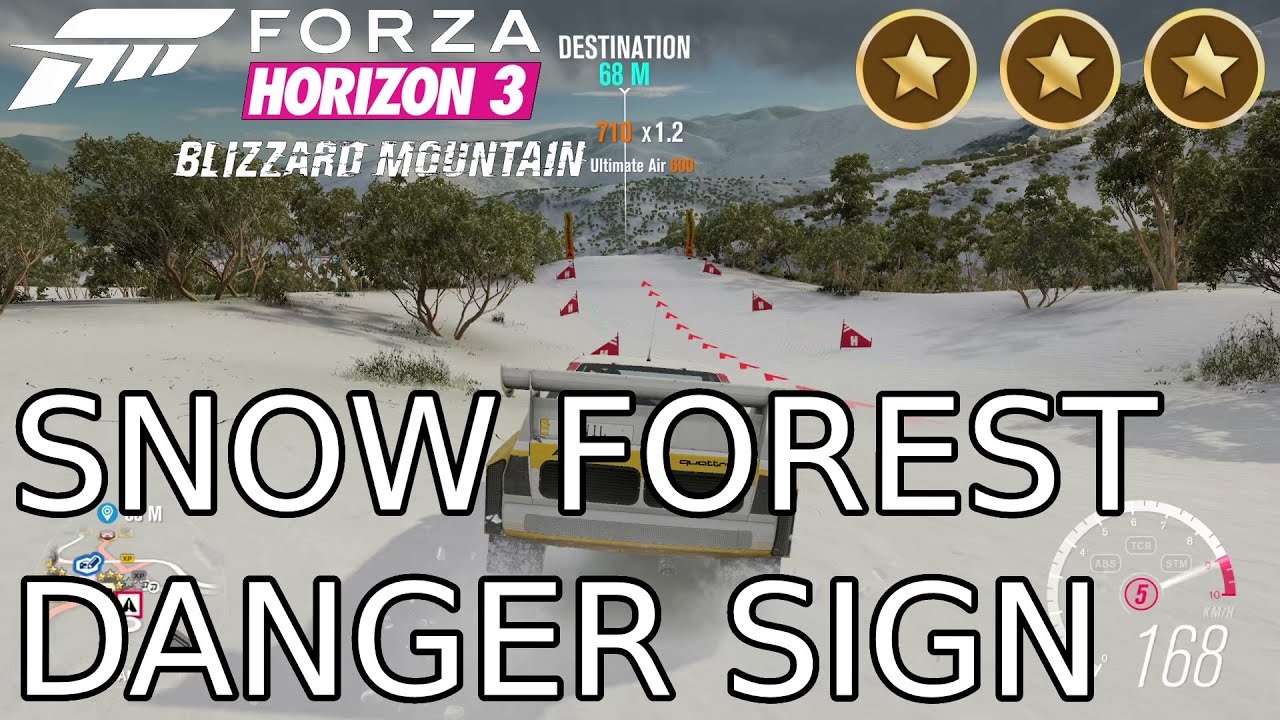 Forza Horizon 3 Blizzard Mountain - Snow Forest Danger Sign - All stars ...