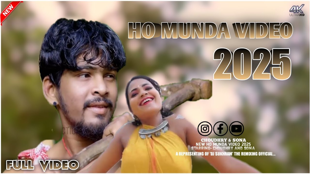 New Ho Munda Video 2025 || Ho Munda Video Song 4k || Ho Munda Video ...