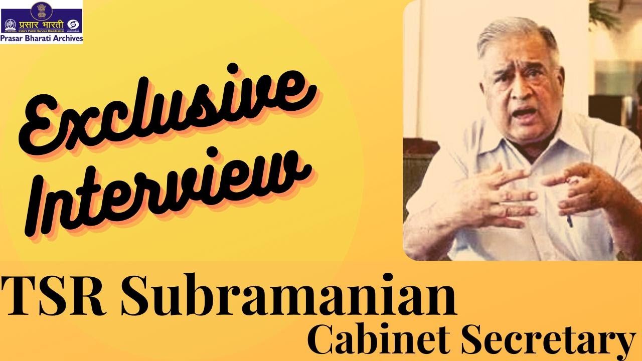 Interview with TSR Subramanian | Former Cabinet Secretary - YouTube