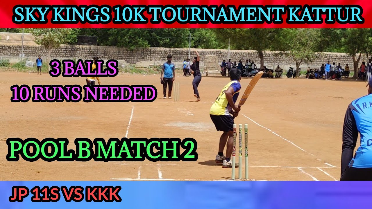 Cricket | Pool B Match 2 | JP 11s vs KKK | Sky Kings CC 10K Tournament ...