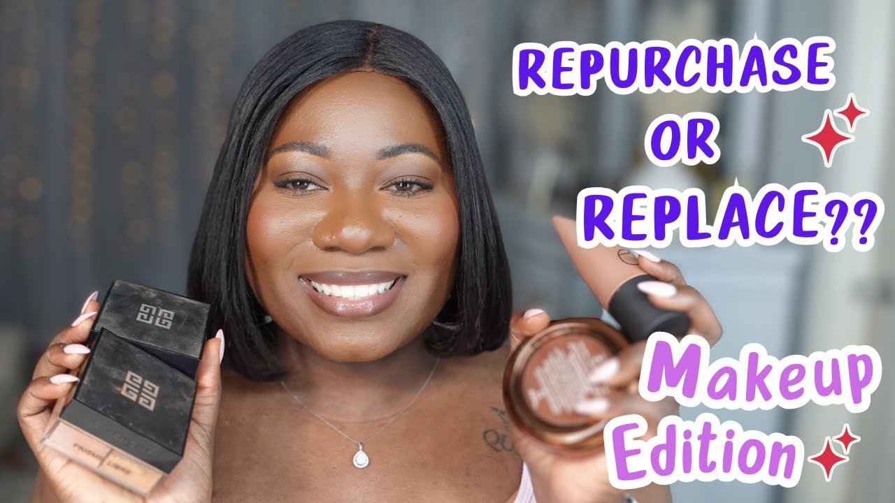 Most Worn Makeup | Makeup favorites | Should I Replace or Repurchase? # ...