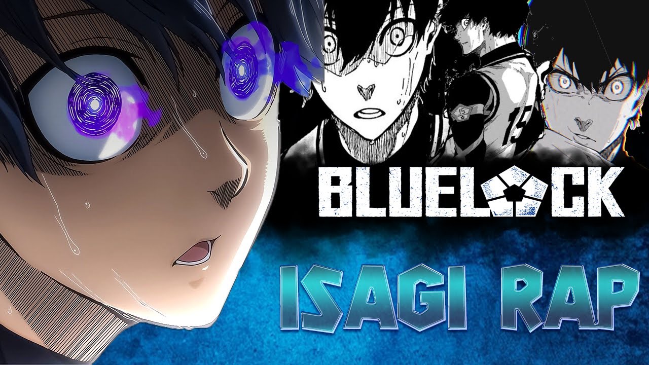 ISAGI BLUE LOCK RAP | El COMIENZO DE UN DELANTERO | TAXGAMER03 ft ...