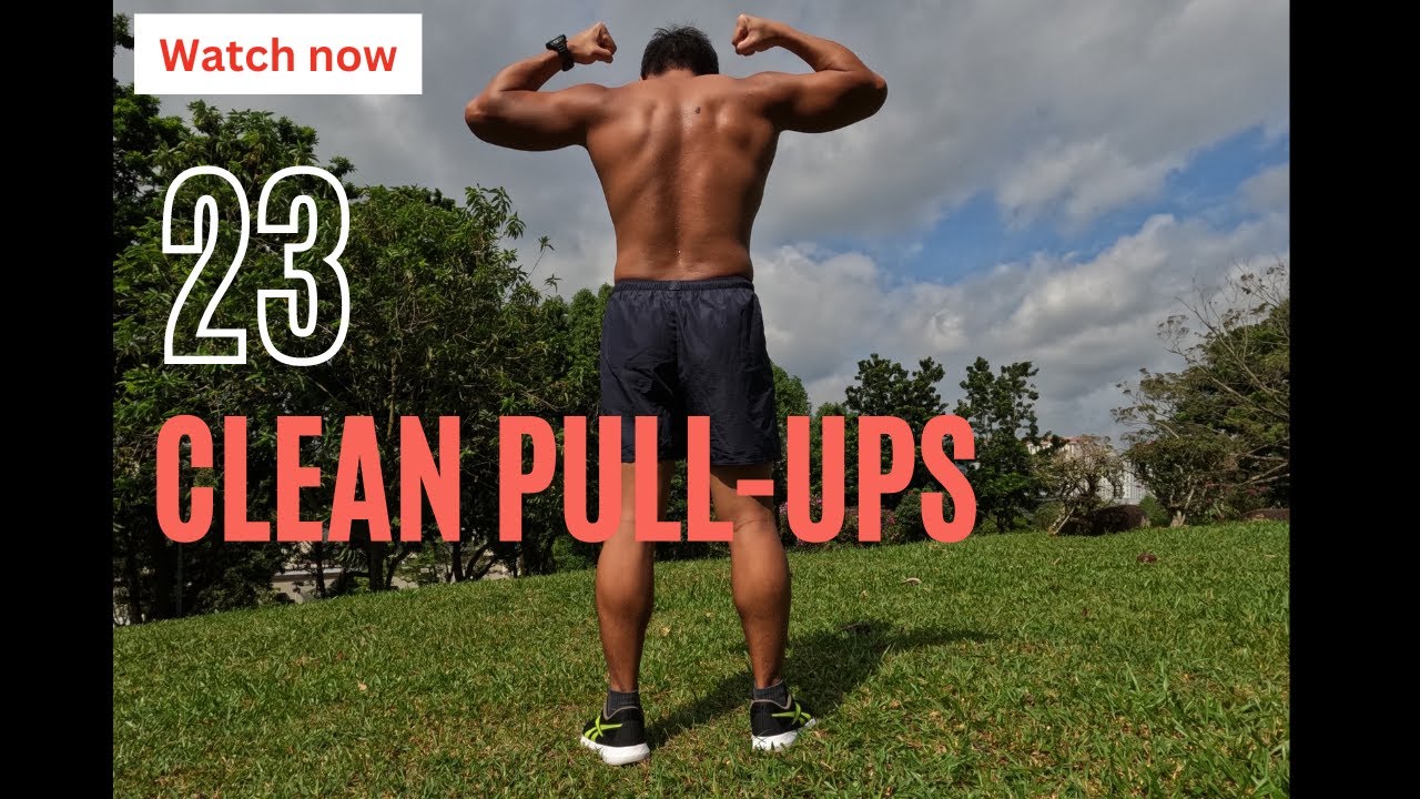 23 clean pull ups - YouTube